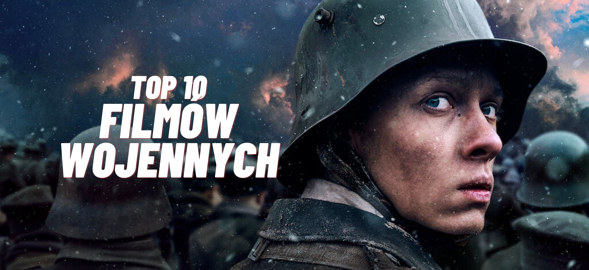 Chcecie więcej filmów w stylu "Na Zachodzie bez zmian"? Wybieramy top ...